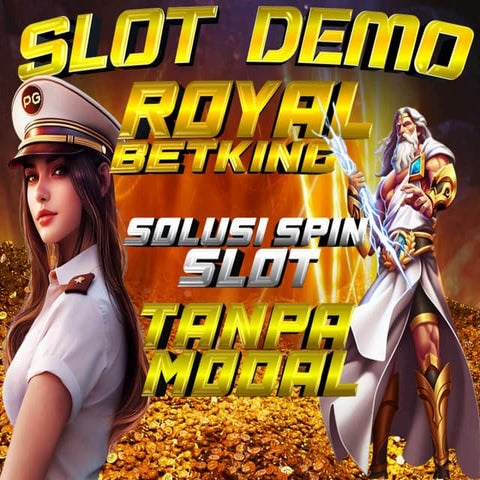SLOT DEMO | SLOT DEMO ROYALBETKING | ROYALBETKING | PPT