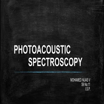 Photoacoustic spectroscopy | PPTX