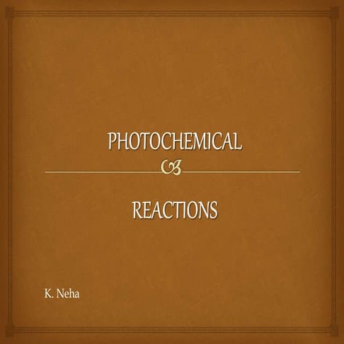 Photochemical reactions | PPT