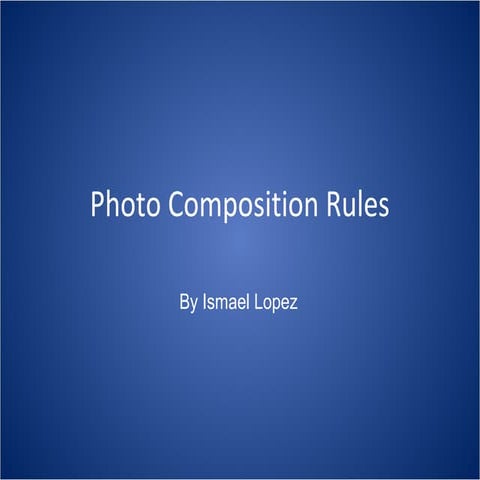 Photo Composition Rules | PPT