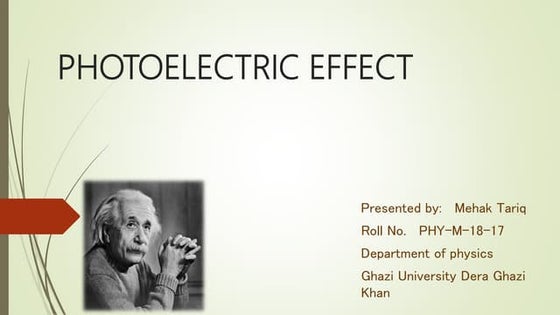 Photoelectric effect ppt | PPTX
