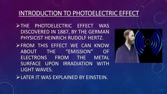 Photoelectric effect ppt | PPTX