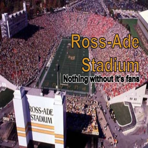 Purdue Ross-Ade Stadium | PPTX