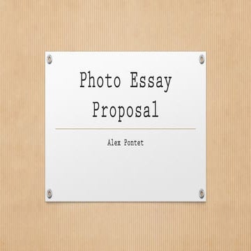 Photo essay proposal | PPT