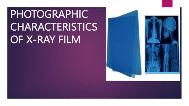 characteristic curve OF X-RAY FILM RADIOGRAPHIVC | PPTX