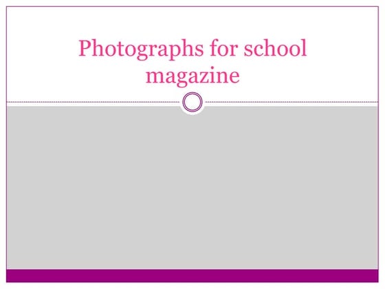 Production of school magazine front cover | PPT
