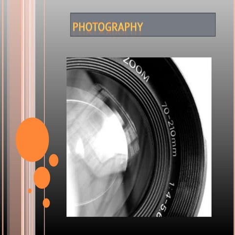 Photography, clicks, black and white, digital photography | PPTX