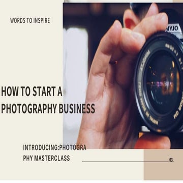 Photography Masterclass,How to Start Photography Business | PPT