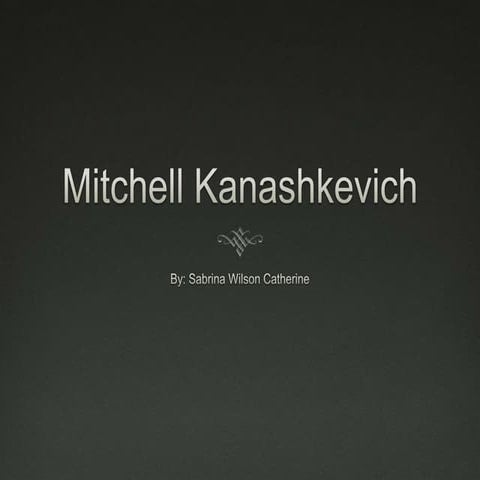 Photography mitchell kanashkevich | PPTX | Photography | Arts and Crafts