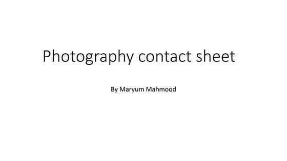 Photography contact sheet 3 | PPT