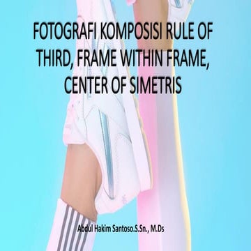 Photography Composition Rule Of Third Frame With Frame | PDF