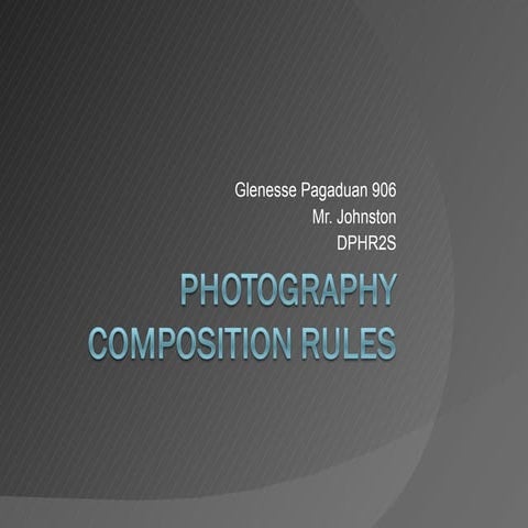 Glenesse Photography Composition | PPT