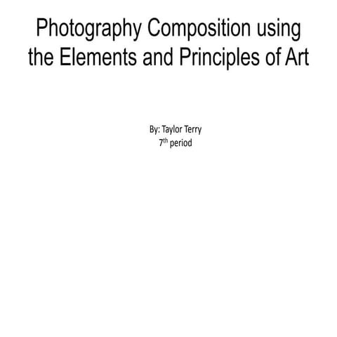 Photography composition using the elements and principles of | PPT