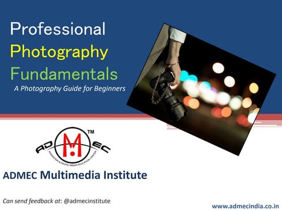 Class 001 intro to photography | PPT | Cameras and Camcorders ...