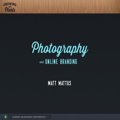 Matt Mattus, Photography and Online Branding: Accomplish the Seemingly ...