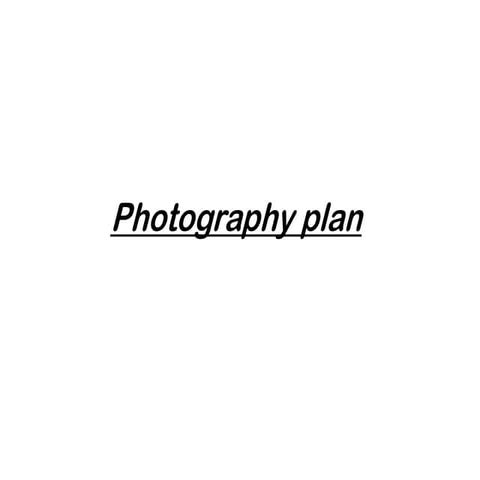 Photography plan | PPT