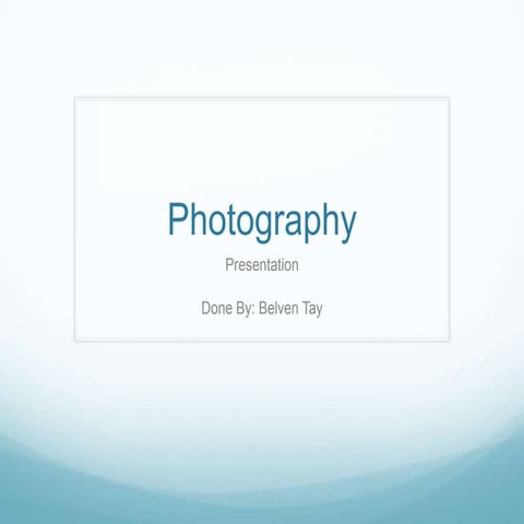Photography powerpoint | PPT