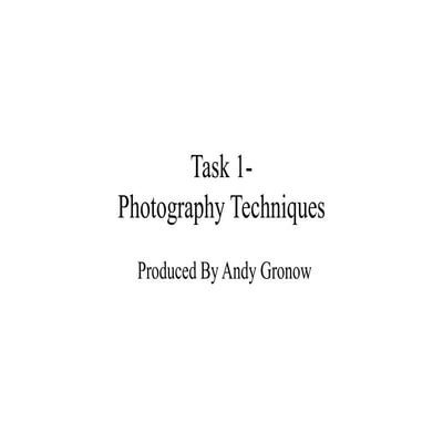 Unit 9 - Photography Techniques: Task 1 | PPTX