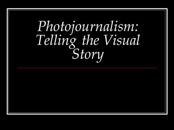 Photojournalism | PPTX