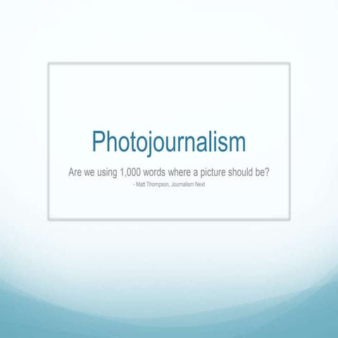 Photojournalism | PPTX