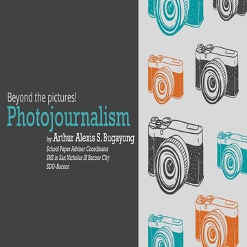 photojournalism lecture for presscon.pptx