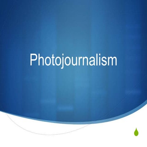 Photojournalism | PPT
