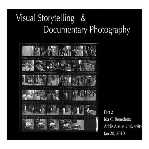 Photojournalism & Visual Storytelling AAU Part 2 | PPT