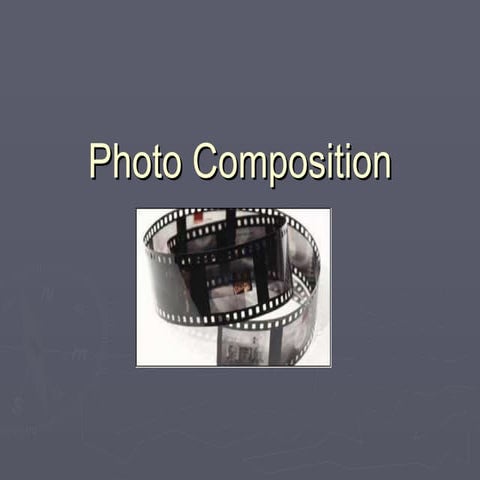 Photo Lesson 4 Composition | PPT