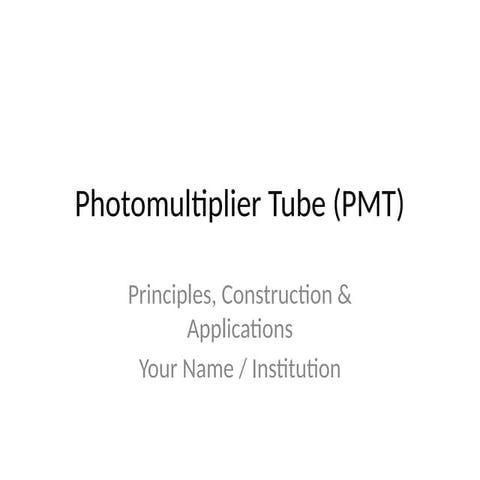 Atomic Photomultiplier_Tube_Presentation.pptx