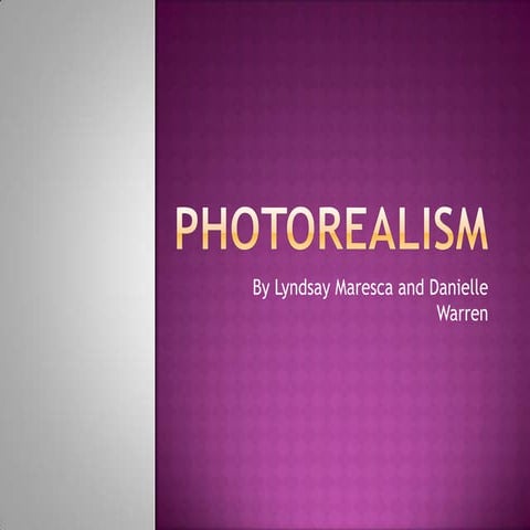 Photorealism | PPTX