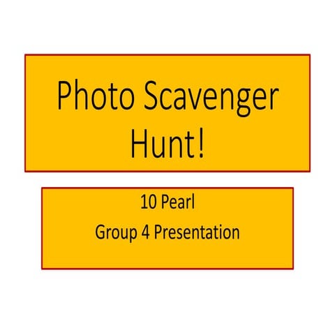 Photo Scavenger Hunt in the school is one great hobby | PPT