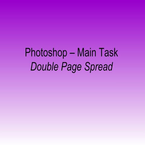 Photoshop - Double page spread | PPT