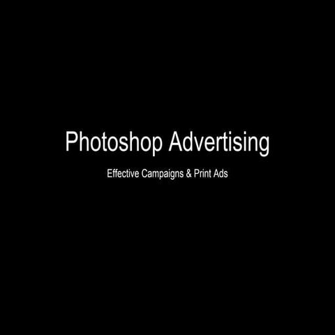 Photoshop advertising | PPT | Advertising Industry | Industries