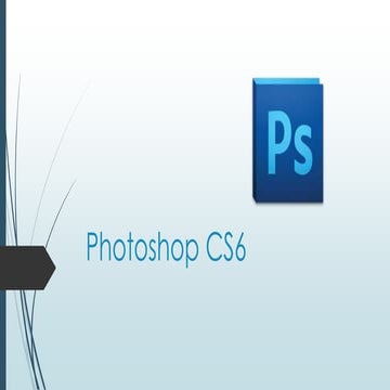 Photoshop cs6 | PPTX
