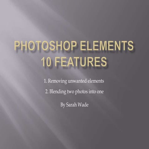 Photoshop elements 10 features | PPTX