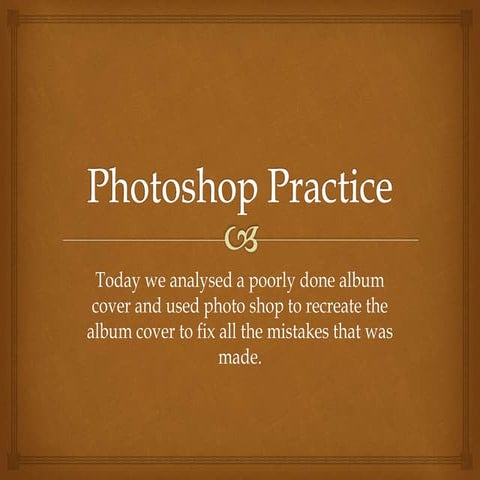 Photoshop Practice | PPTX