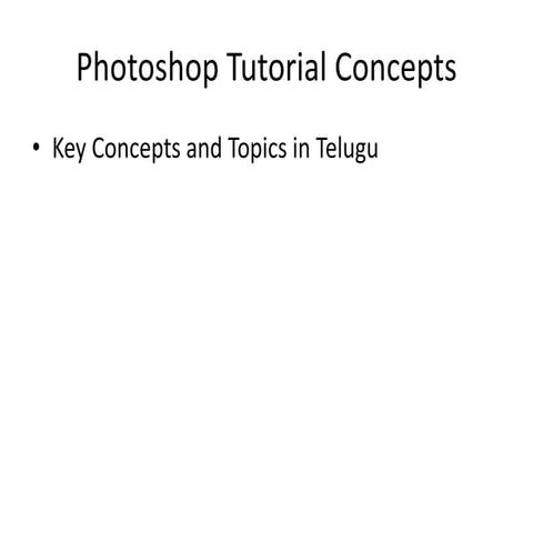 Photoshop_Tutorial_Concepts_Telugu.pptxttt | PPTX