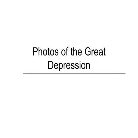 Photos of the great depression | PPT