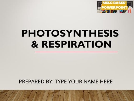 Grade 9-photosynthesis and respiration.pptx | Biological Sciences | Science