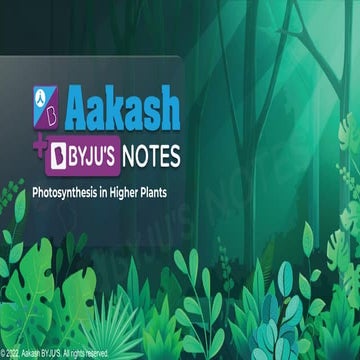 Photosynthesis in Higher Plants aakash byjus.pdf