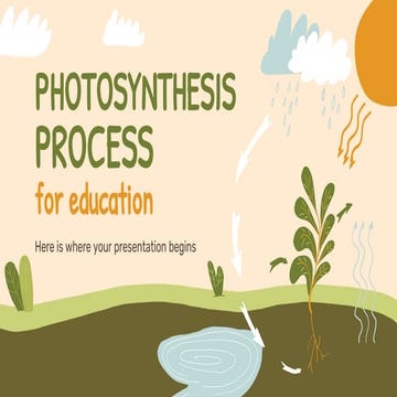 Photosynthesis Process for Education by Slidesgo.pptx