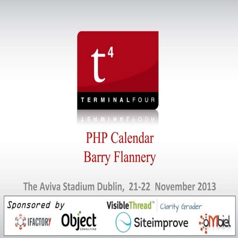 PHP Calendar: TERMINALFOUR t44u 2013 | PPTX