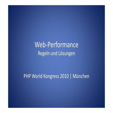 PHP Kongress 2010 - Web-Performance | PDF