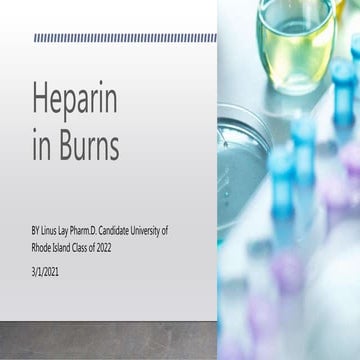 Heparin in burns By Linus Lay | PPTX