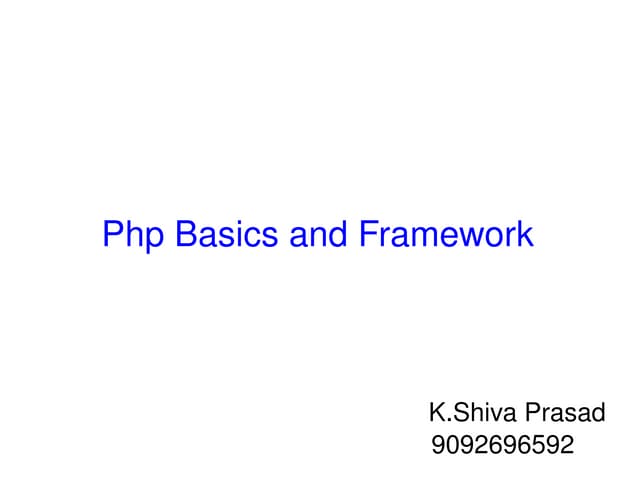 Phpbasics And Php Framework Ppt 4479