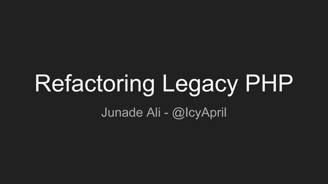 Workshop Refactoring Legacy Php The Complete Guide Pdf Web