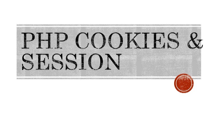 Php Cookies And Sessions
