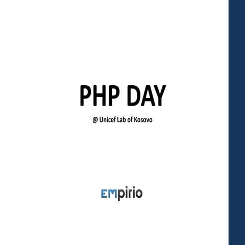 PHP Day at UNICEF Lab of Kosova | PPT