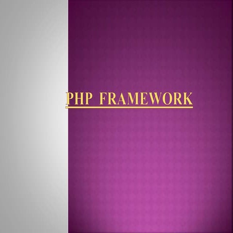 Php Framework Ppt