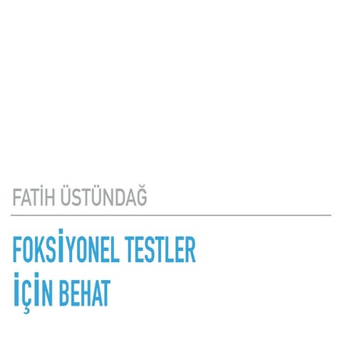 PHPKonf 2016 - Fonksiyonel Testler için Behat | PDF